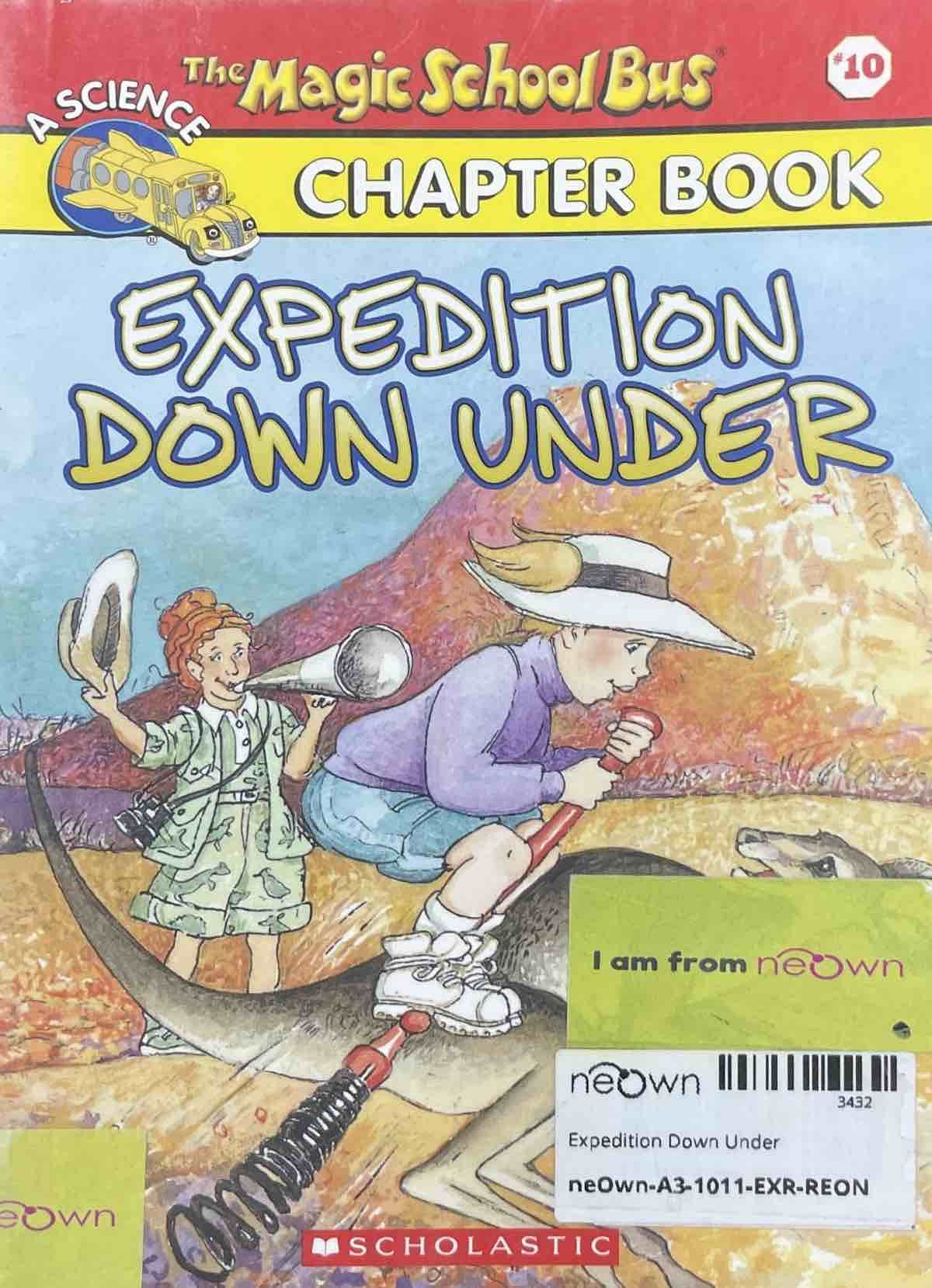 The Magic School Bus Science Chapter Books #10 Expedition Down Under