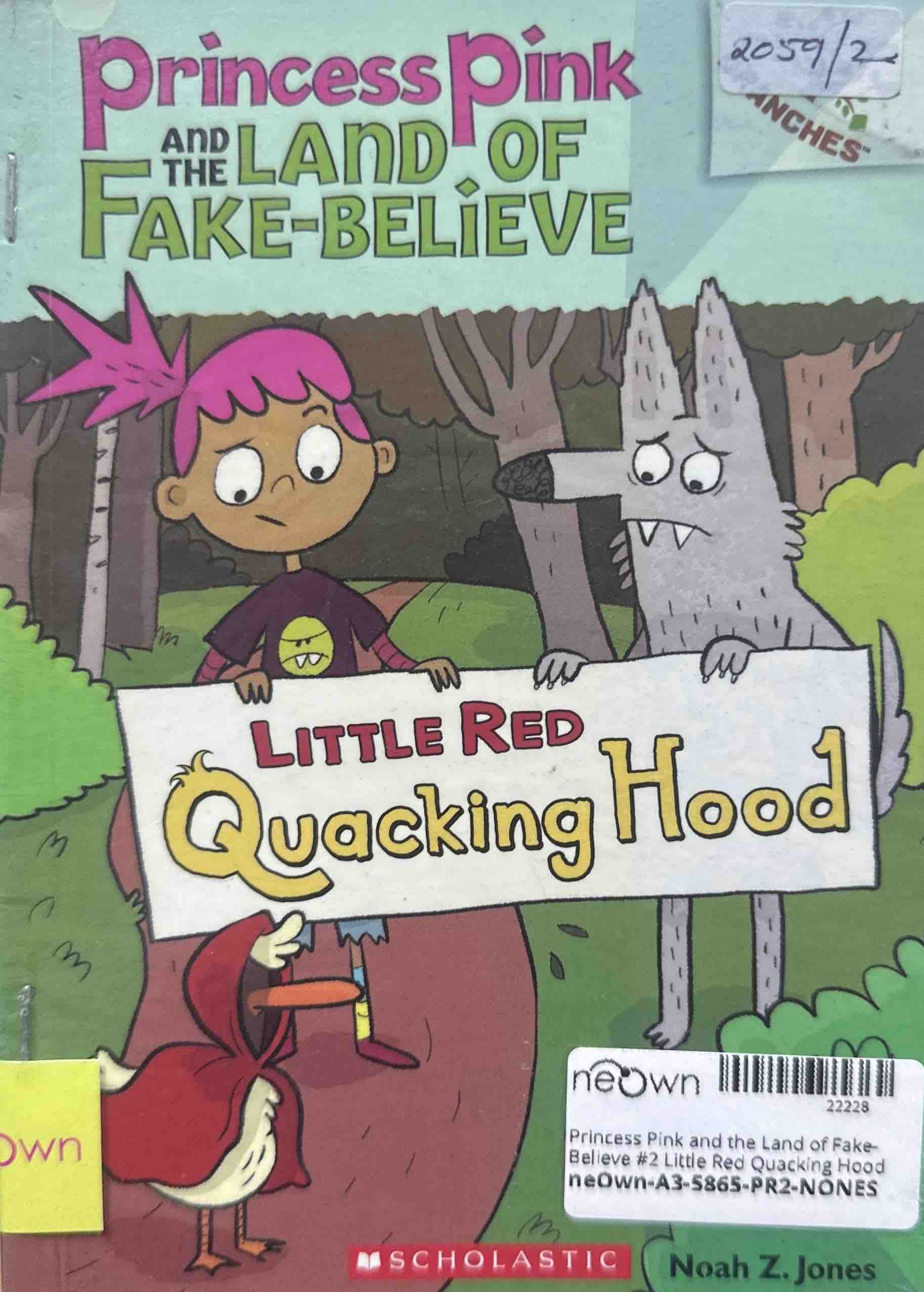 Princess Pink and the Land of Fake-Believe #2 Little Red Quacking Hood