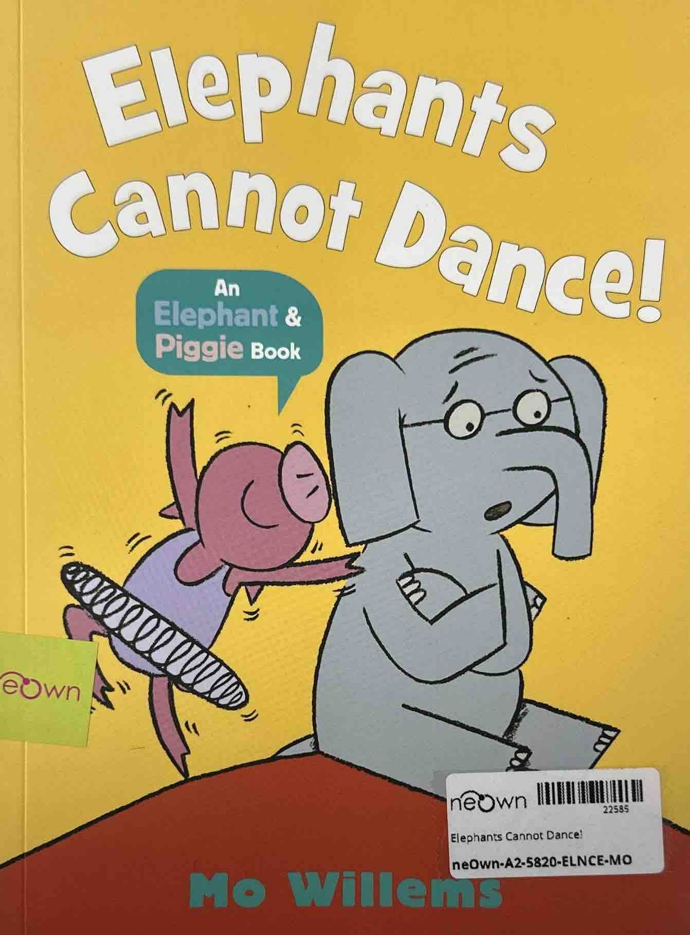An Elephant & Piggy Book: Elephants Cannot Dance!