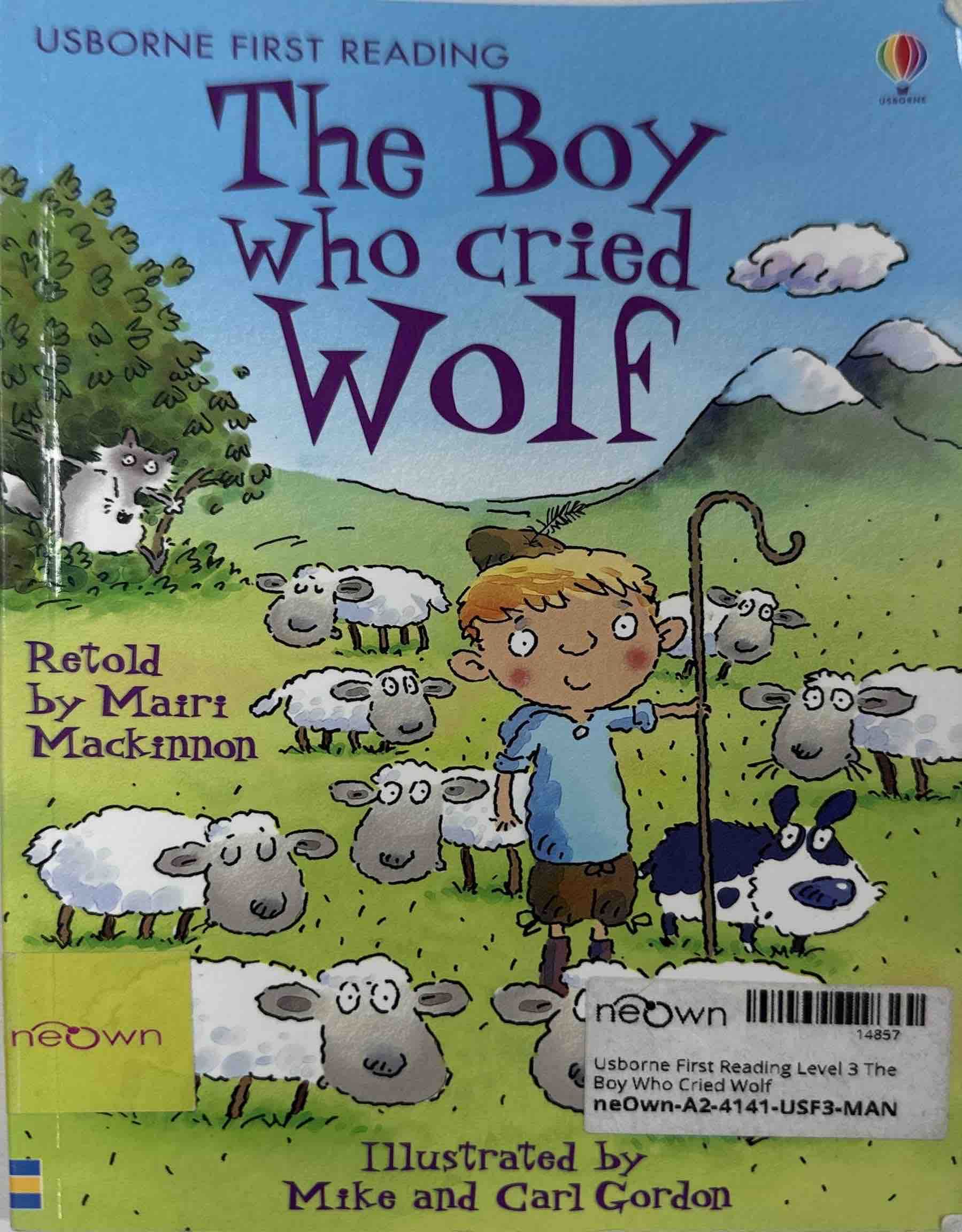 Usborne First Reading Level 3: The Boy Who Cried Wolf