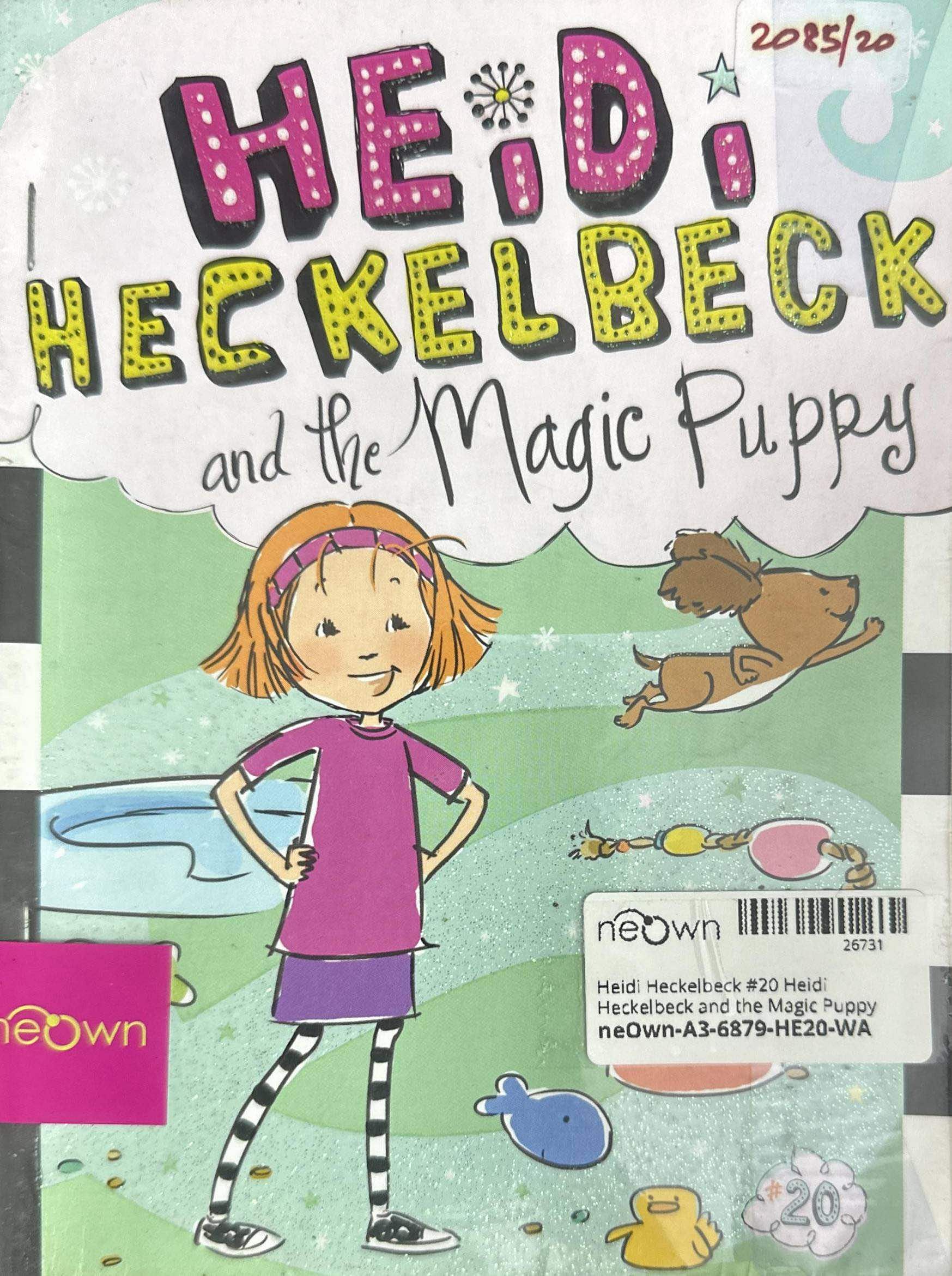 Heidi Heckelbeck #20 Heidi Heckelbeck and the Magic Puppy