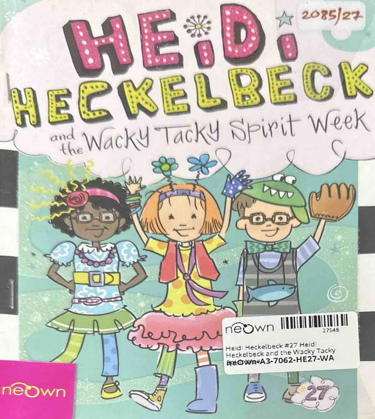 Heidi Heckelbeck #27 Heidi Heckelbeck and the Wacky Tacky Spirit Week