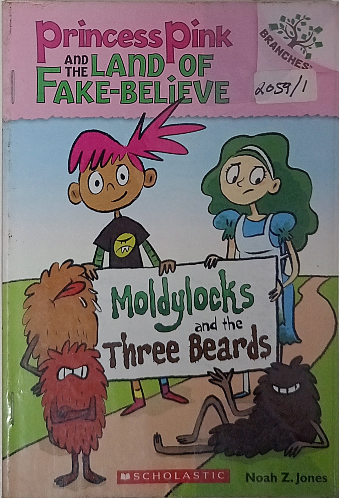 Princess Pink and the Land of Fake-Believe #1 Moldylocks and the Three