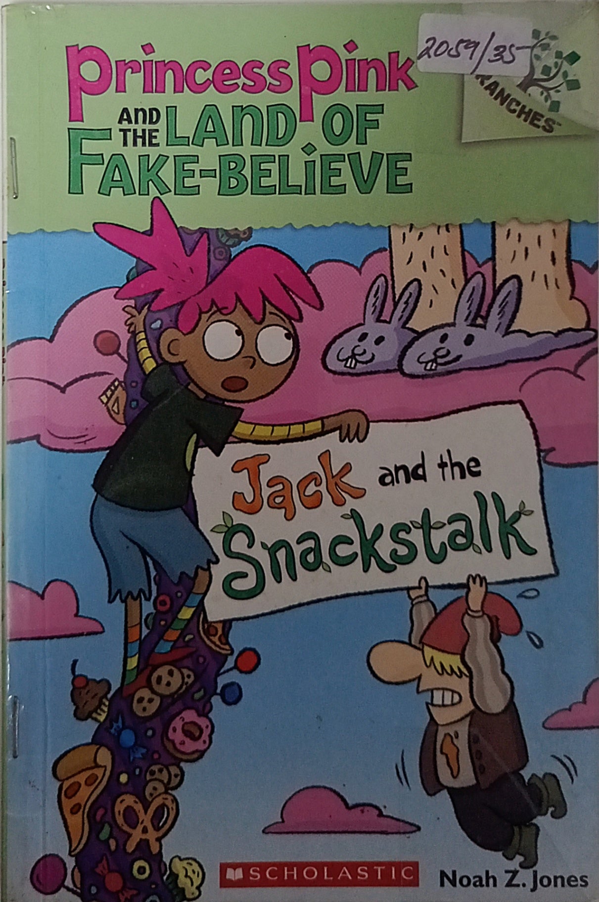 Princess Pink and the Land of Fake-Believe #4 Jack and the Snackstalk