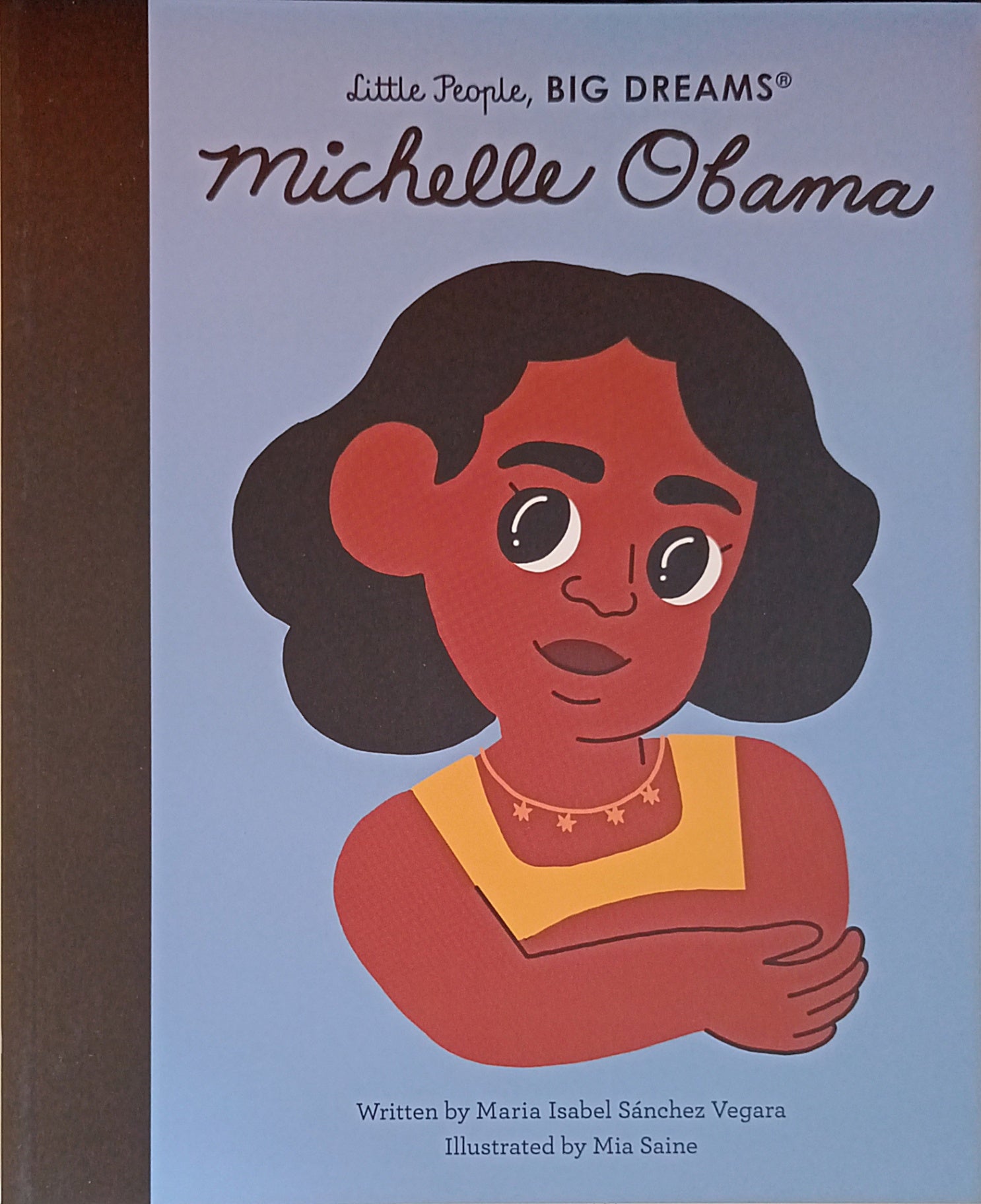 Little People, Big Dreams Michelle Obama