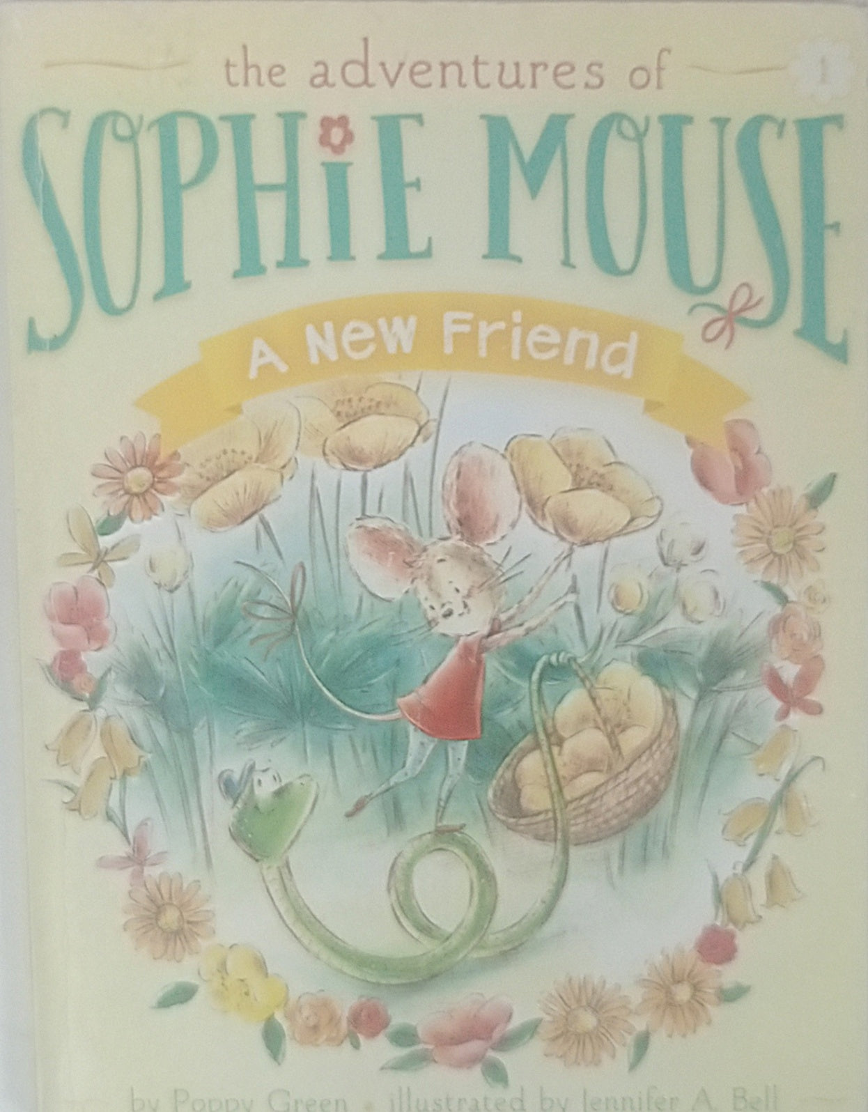 The Adventures of Sophie Mouse #1 A New Friend