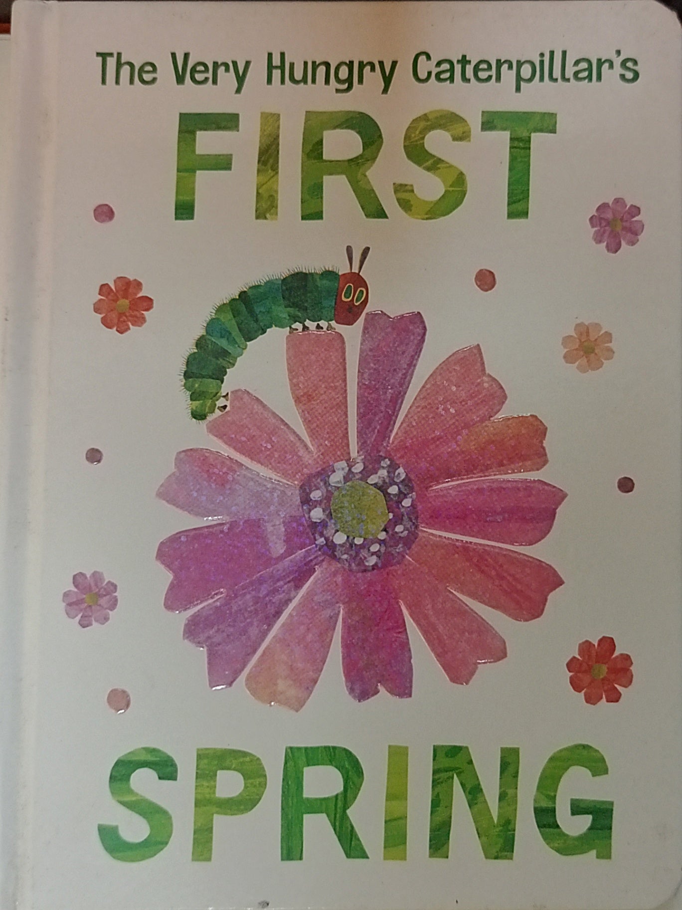 The Very Hungry Caterpillar's First Spring