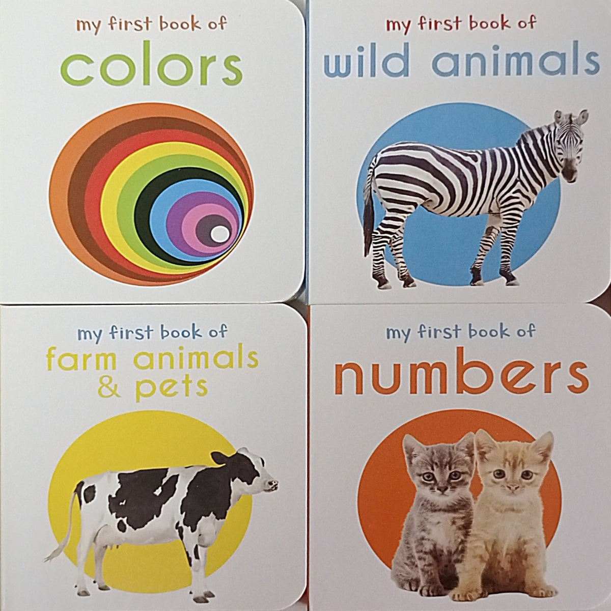 My First Book of: Colors, Wild Animals, Farm Animals & Pets, Numbers,