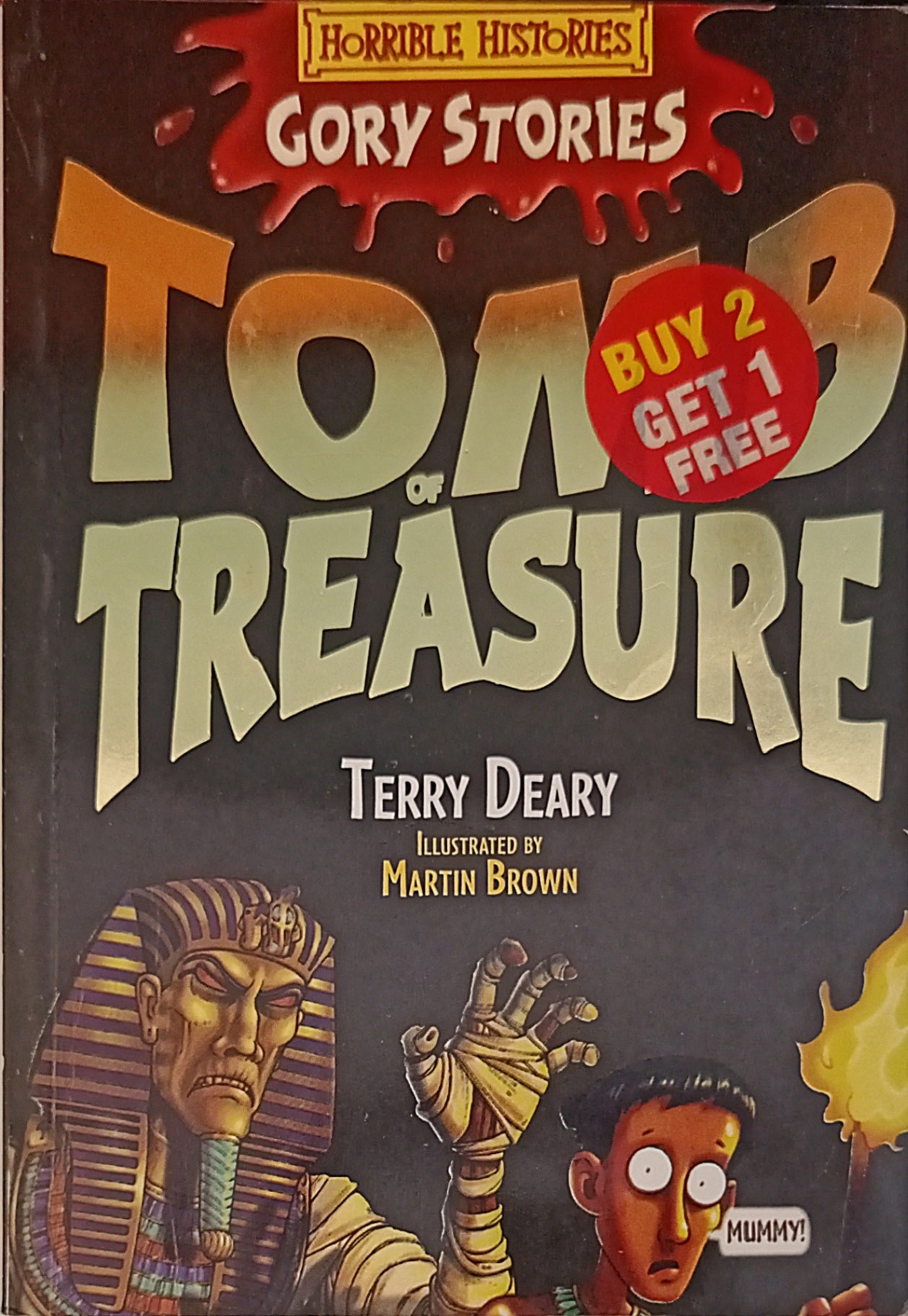 Horrible Histories Gory Stories: Tomb of Treasure