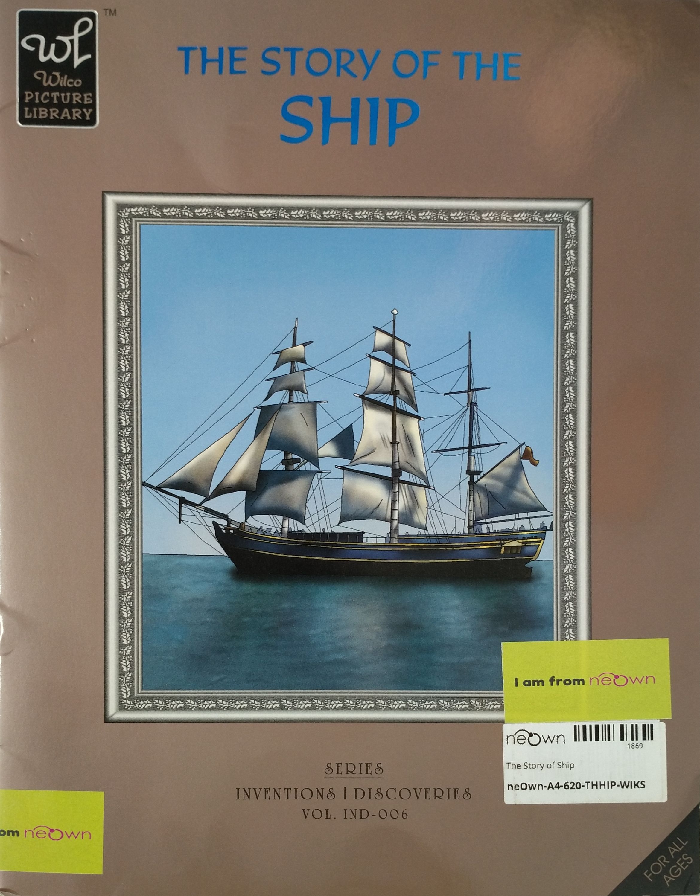 Inventions and Discoveries: The Story of the Ship