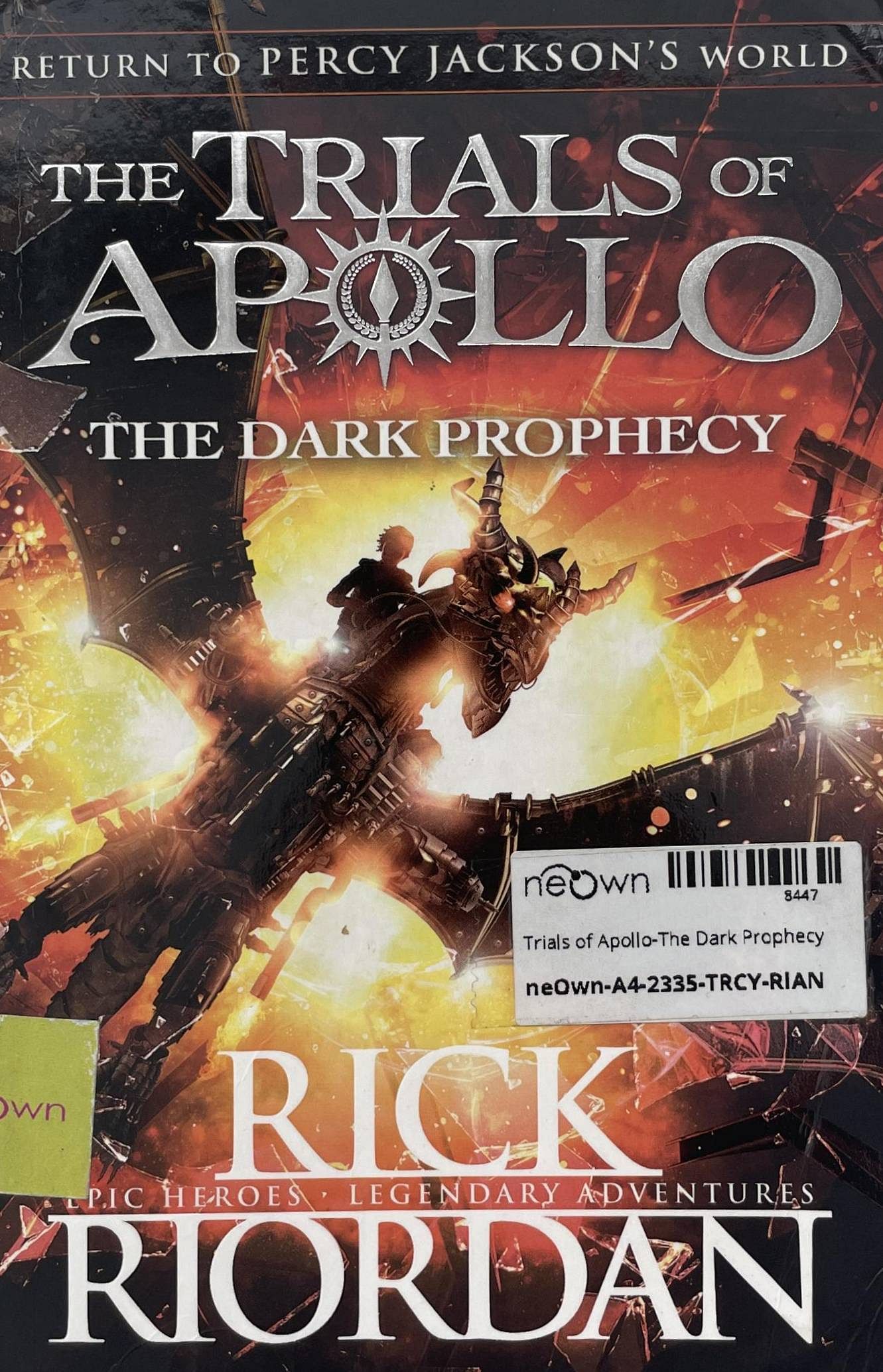 The Trials of Apollo #2 The Dark Prophecy