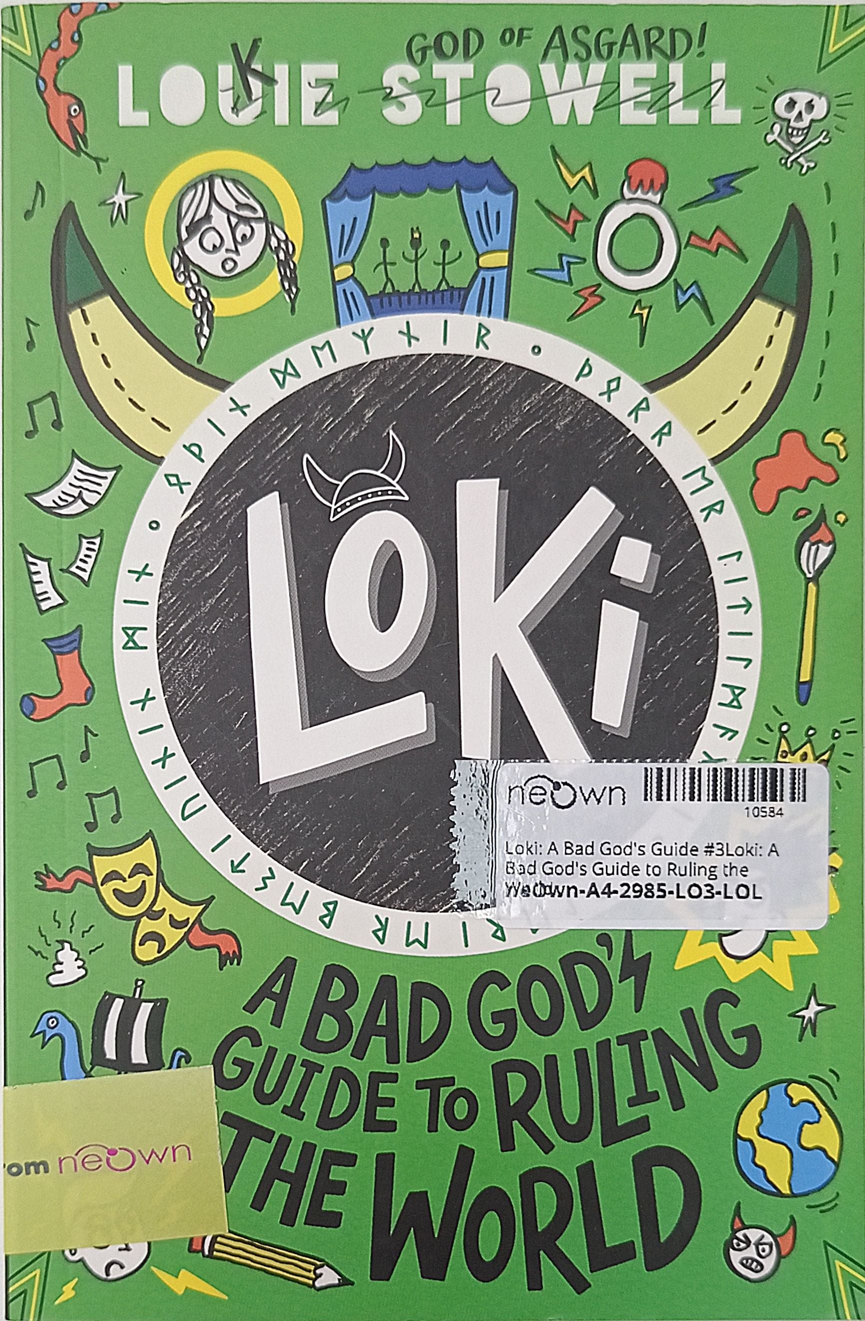 Loki: A Bad God's Guide #3 Loki: A Bad God's Guide to Ruling the World