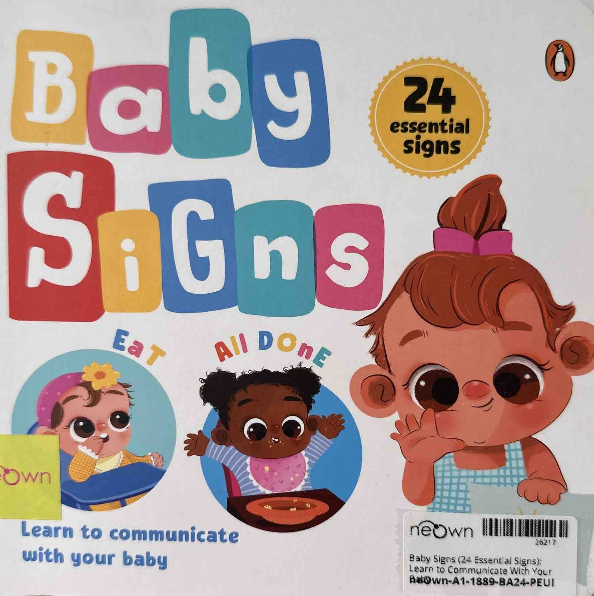 Baby Signs (24 Essential Signs): Learn to Communicate With Your Baby