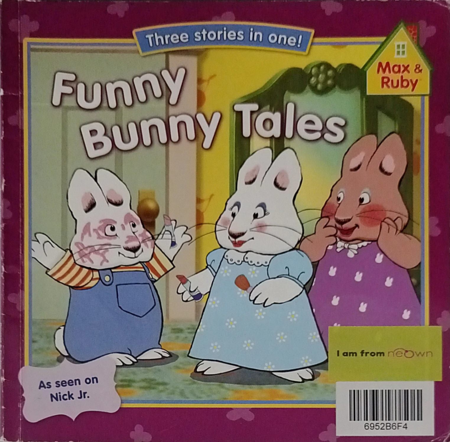 Max and Ruby: Funny Bunny Tales (3 Stories in 1)