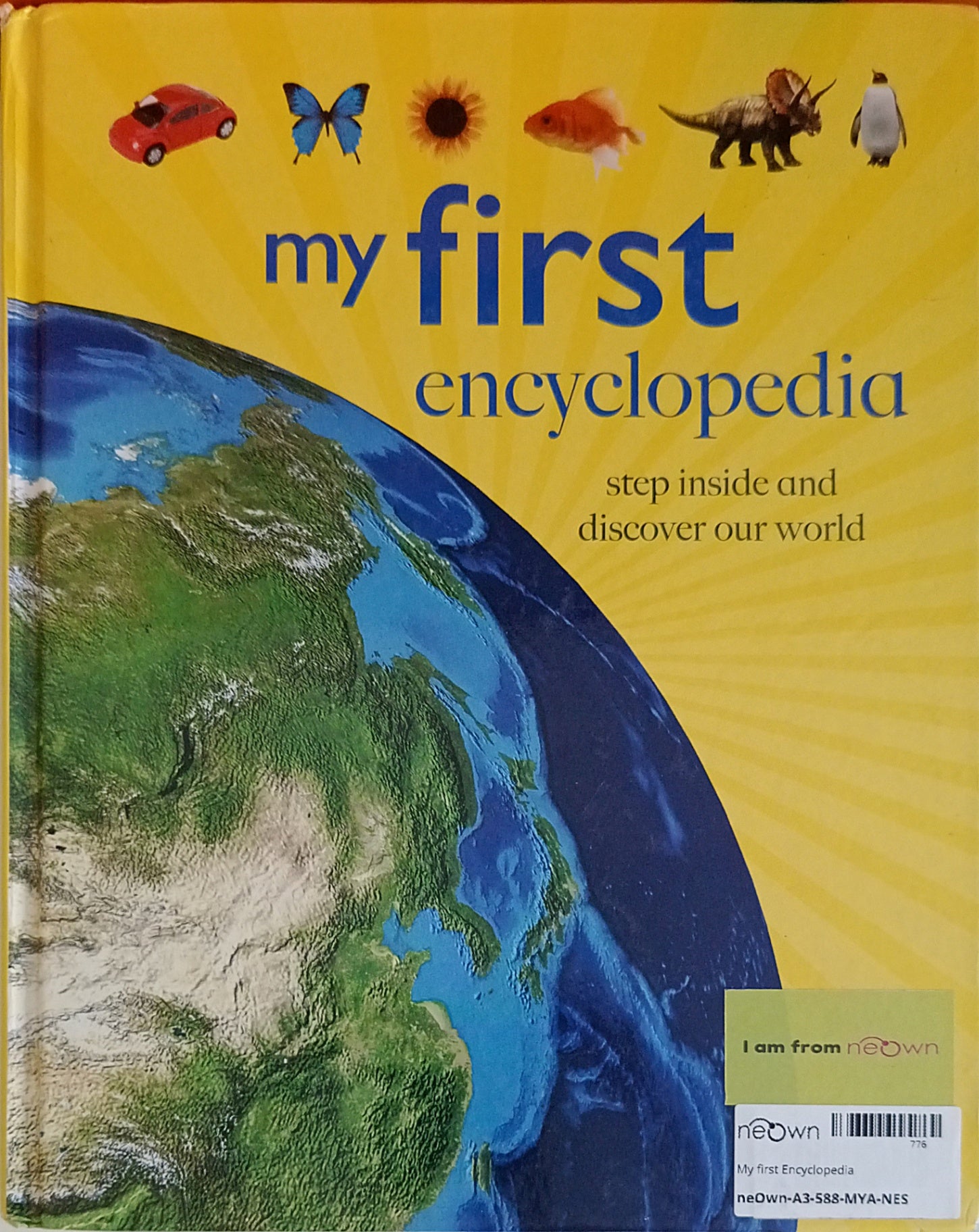 My First Encyclopedia (Step Inside and Discover Our World)