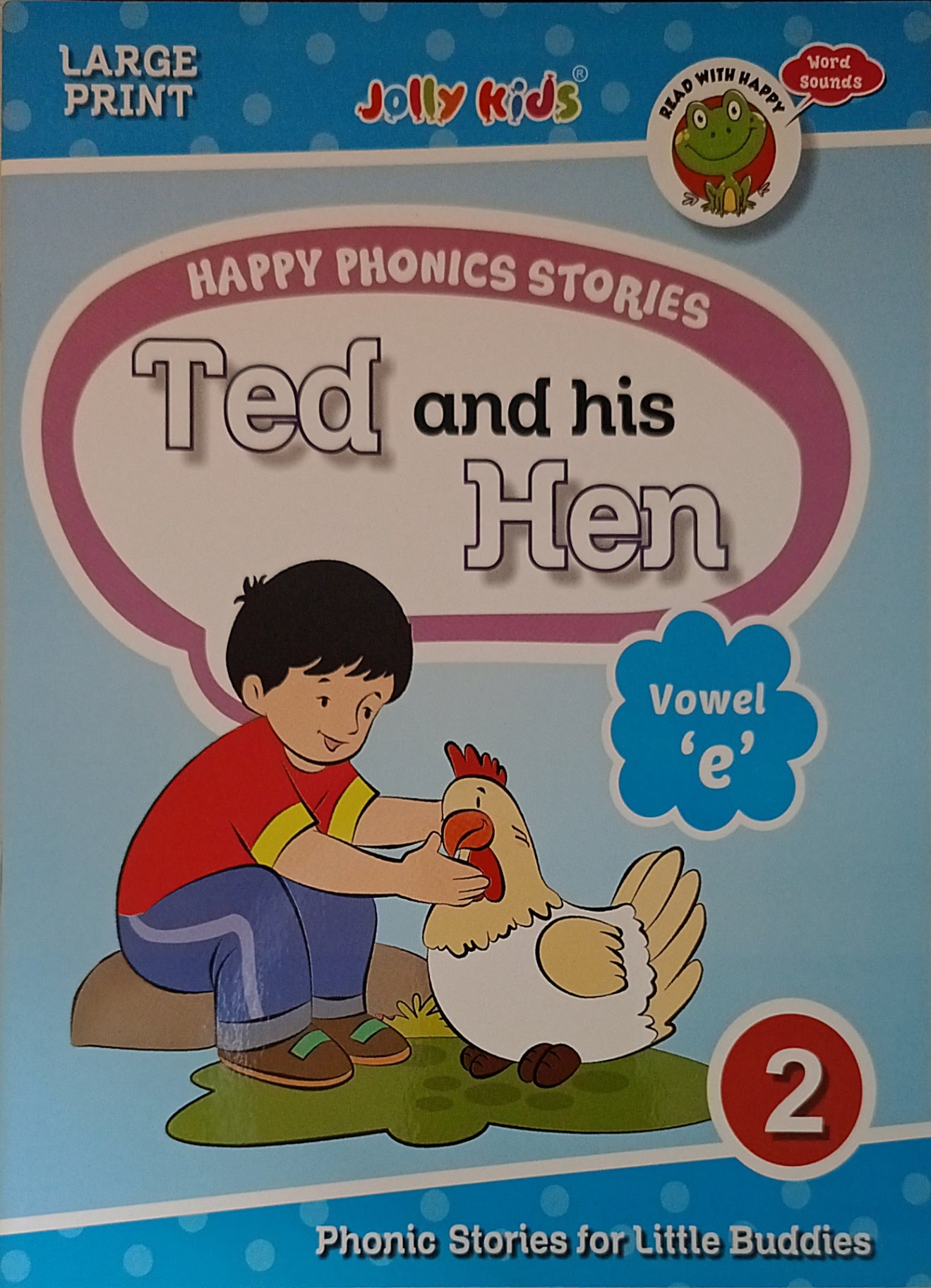Happy Phonics Stories #2 Ted and His Hen