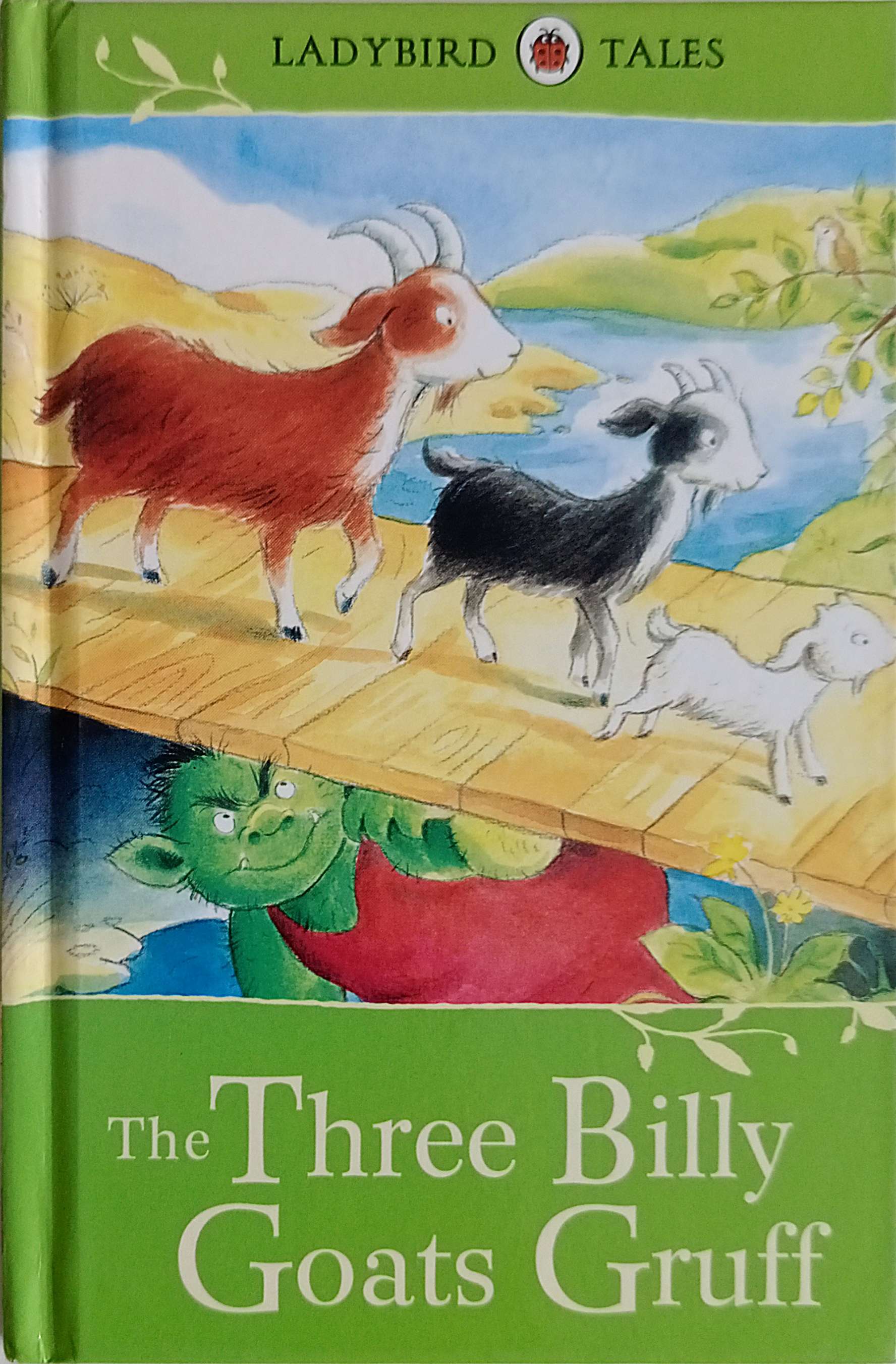 Ladybird Tales: The Three Billy Goats Gruff (Ladybird Tales)