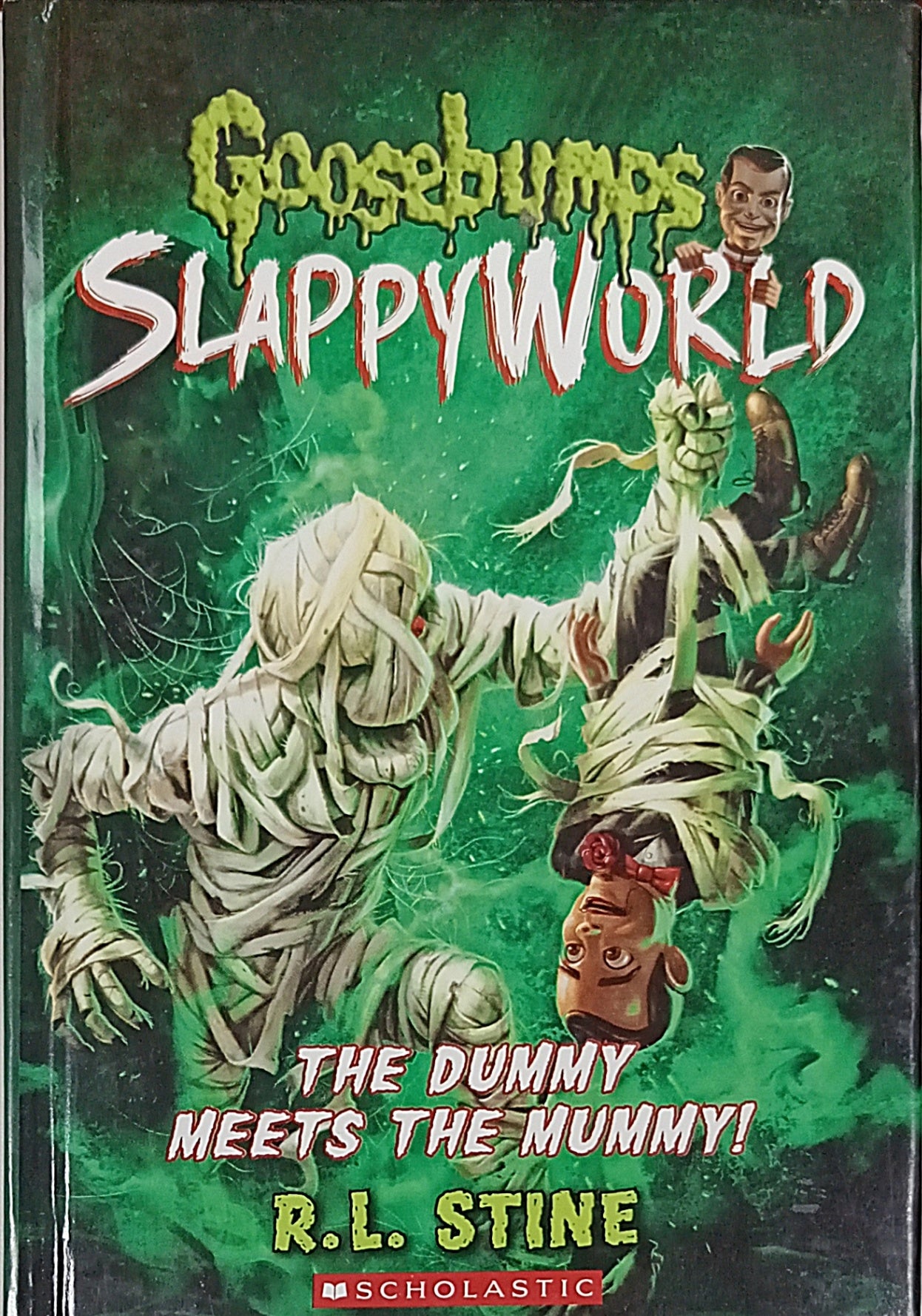 Goosebumps Slappyworld The Dummy Meets the Mummy!