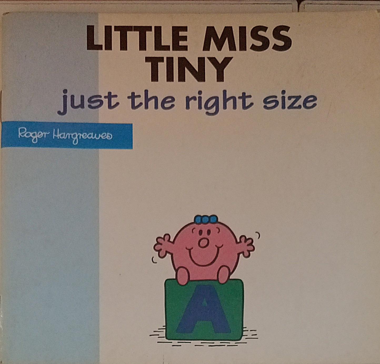 Little Miss Tiny Just the Right Size