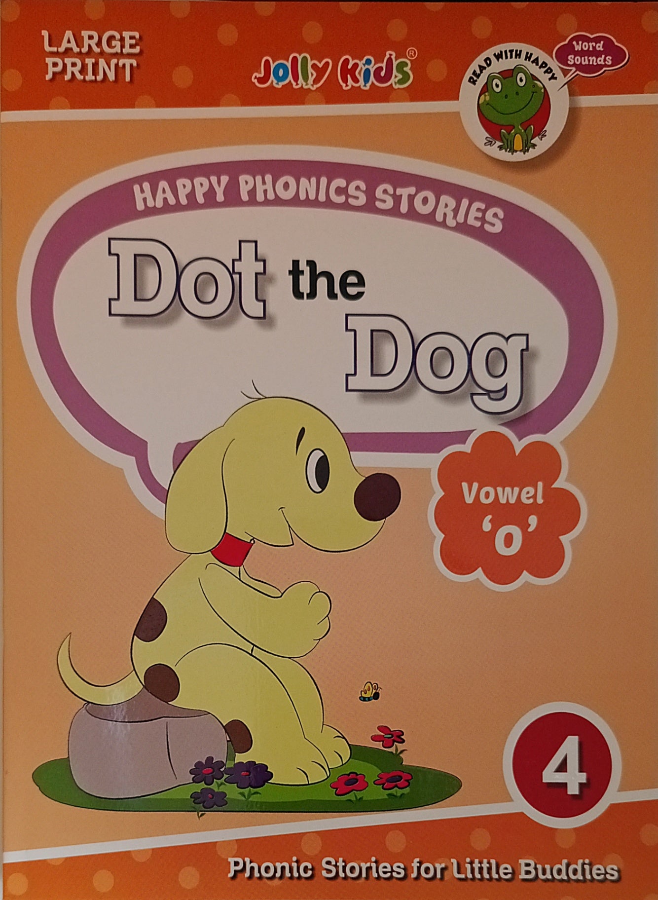 Happy Phonics Stories #4 Dot the Dog