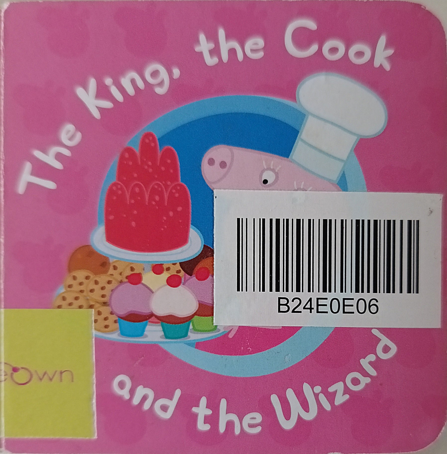 Peppa Pig: The King, The Cook and the Wizard (Mini Board Book)