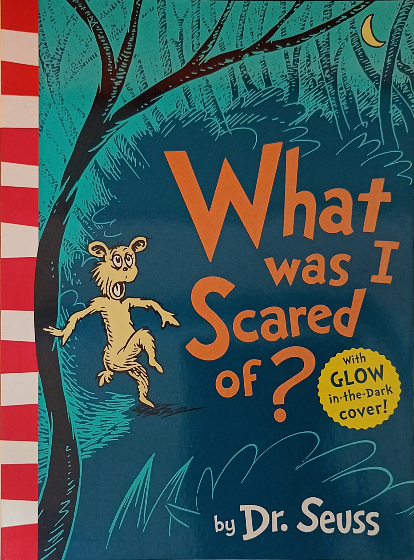 Dr. Seuss' Yellow Back Books: What Was I Scared Of?