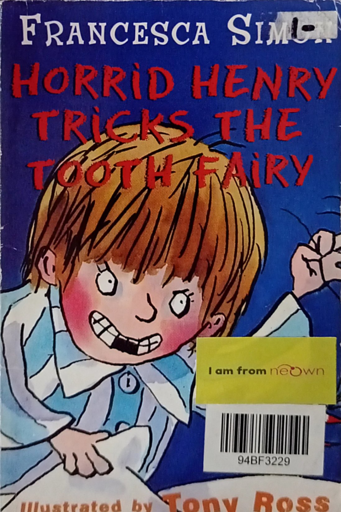 Horrid Henry #3 Horrid Henry Tricks the Tooth Fairy