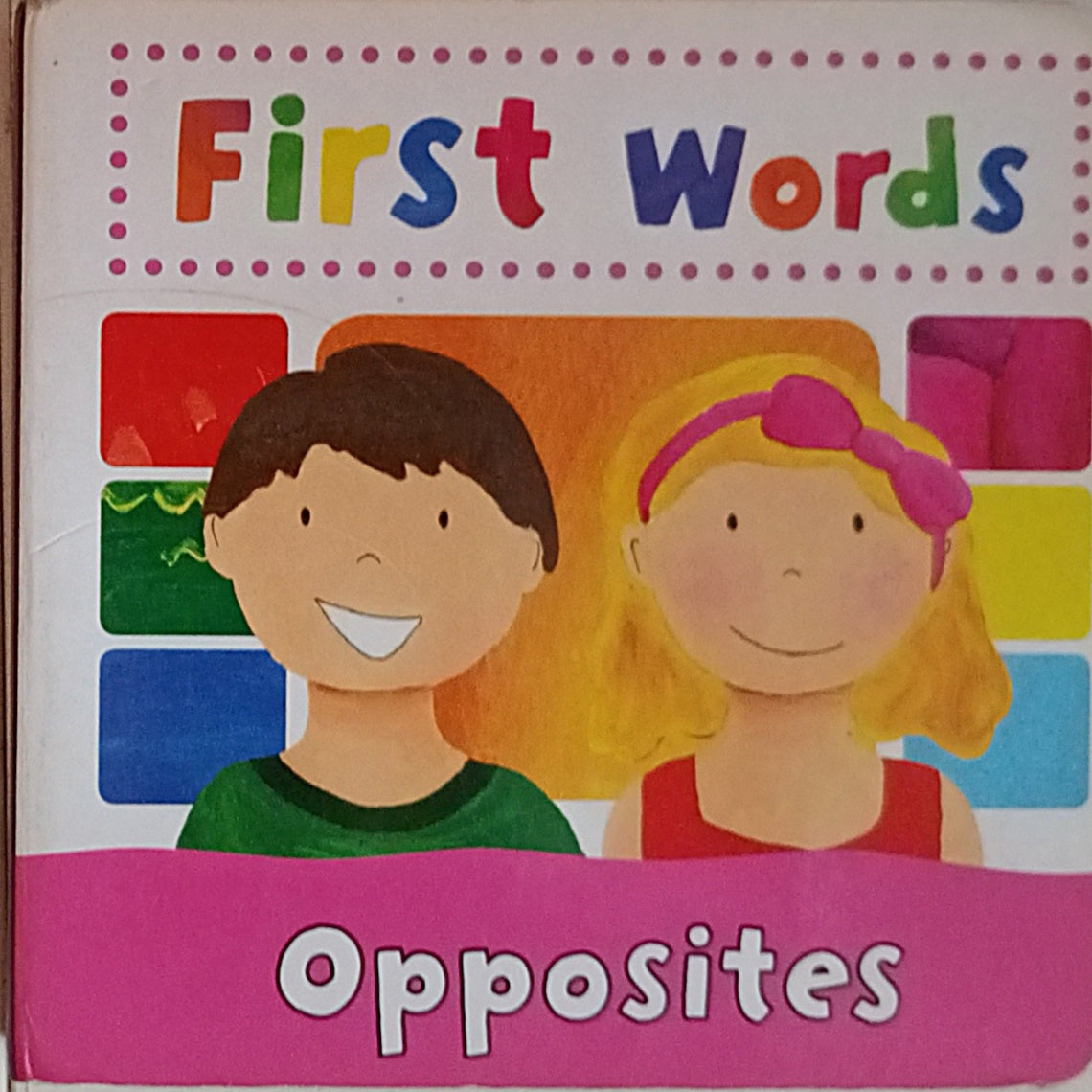 First Words: Opposite (Mini Board Book)