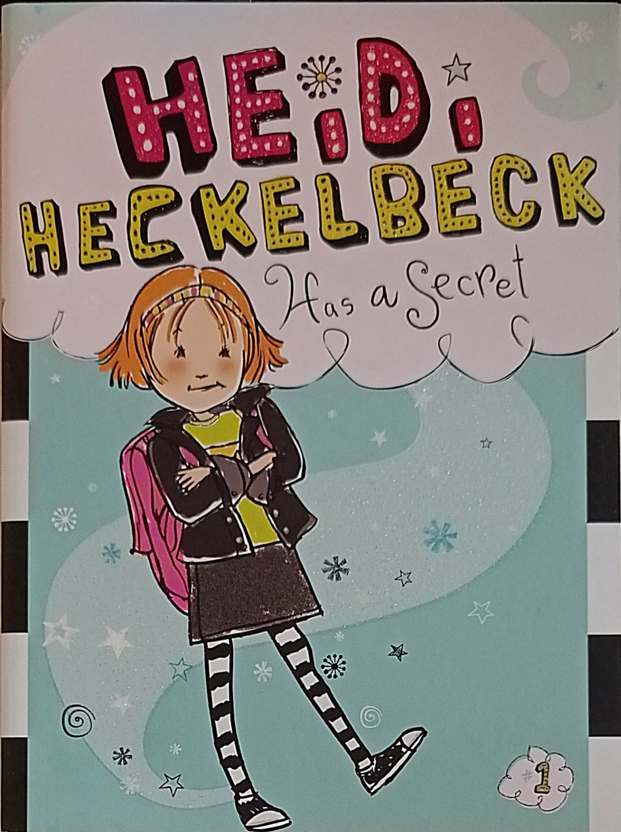 Heidi Heckelbeck #1 Heidi Heckelbeck Has a Secret